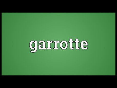 Garrotte Meaning