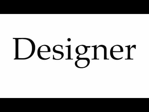 How to Pronounce Designer