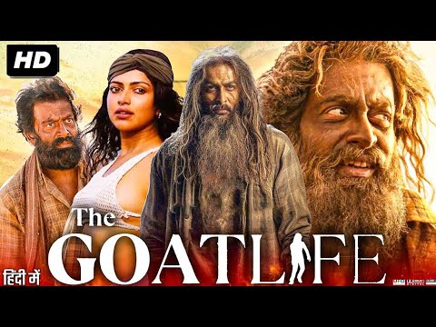 The Goat Life Full Movie in Hindi | Prithviraj Sukumaran | Amala Paul | Jimmy Jean |