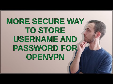 more secure way to store username and password for openvpn