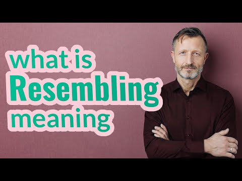 Resembling | Definition of resembling π π π π