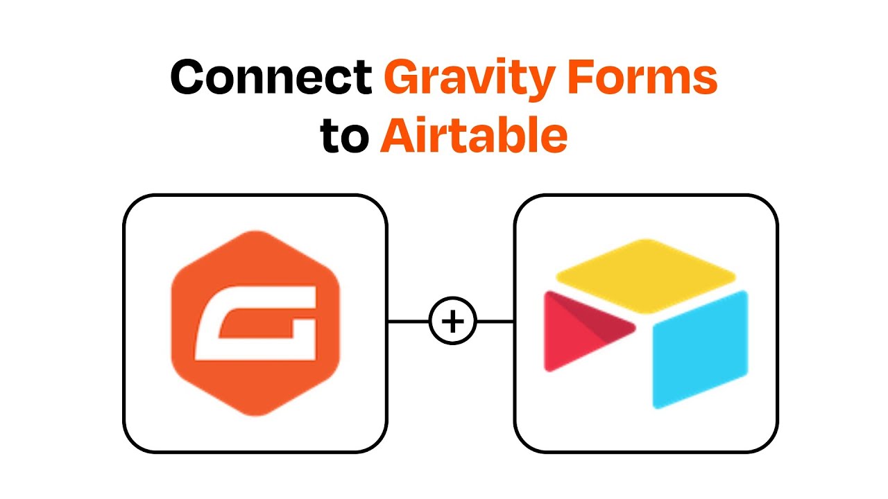 How to Connect Gravity Forms to Airtable - Easy Integration