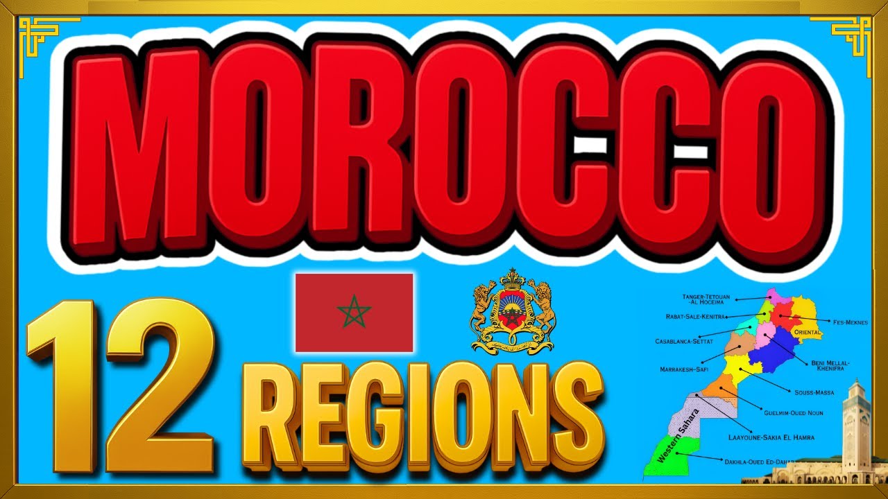 Morocco Map Explained 🇲🇦 | 12 Regions of Morocco