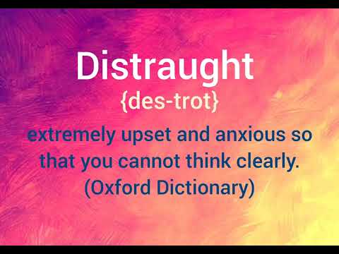 Correct Pronunciation of Distraught | Meaning of Distraught.