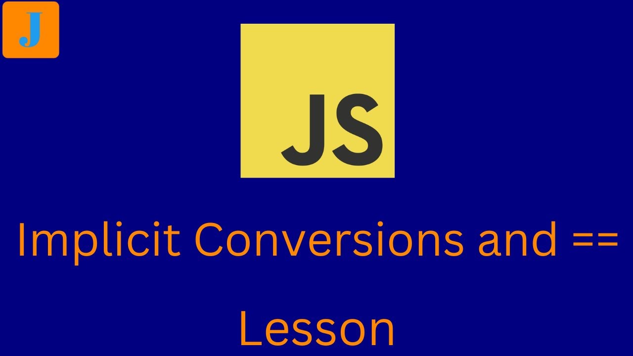 Implicit Conversions and Equality JS