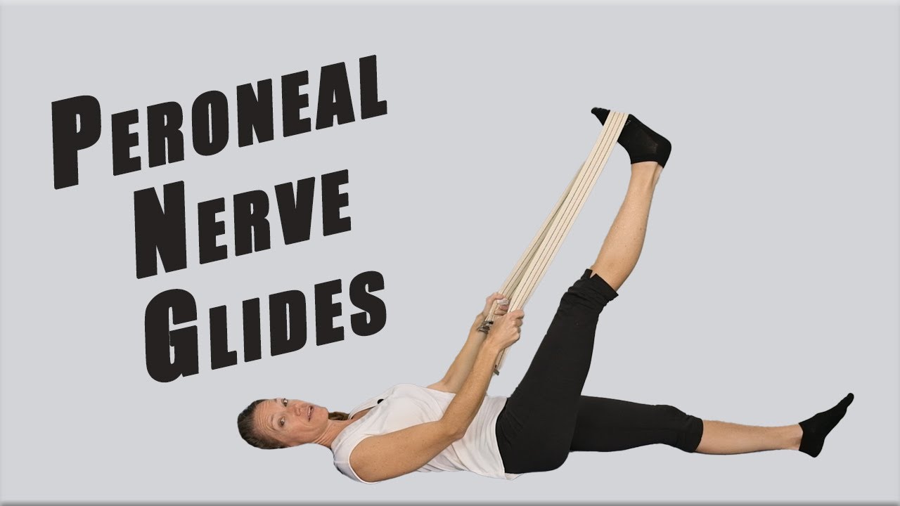 Flossing Exercises for PERONEAL/FIBULAR NERVE Entrapment/Tibial and Fibular Fracture Recovery