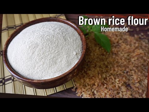 Brown rice flour | how to make brown rice flour at home | organic rice flour | gluten free flour