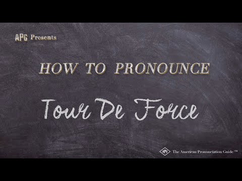 How to Pronounce Tour De Force (Real Life Examples!)