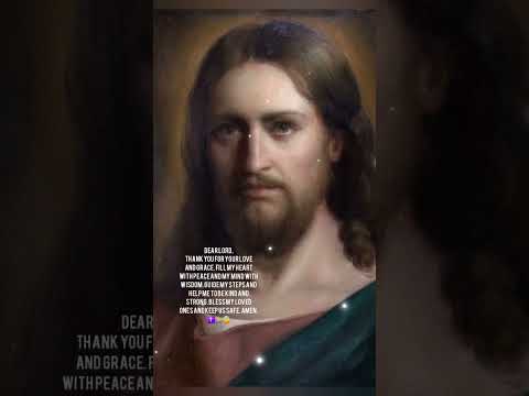 Dear Lord,Thank You for Your love and grace. Fill my heart with peace and my mind with wisdom