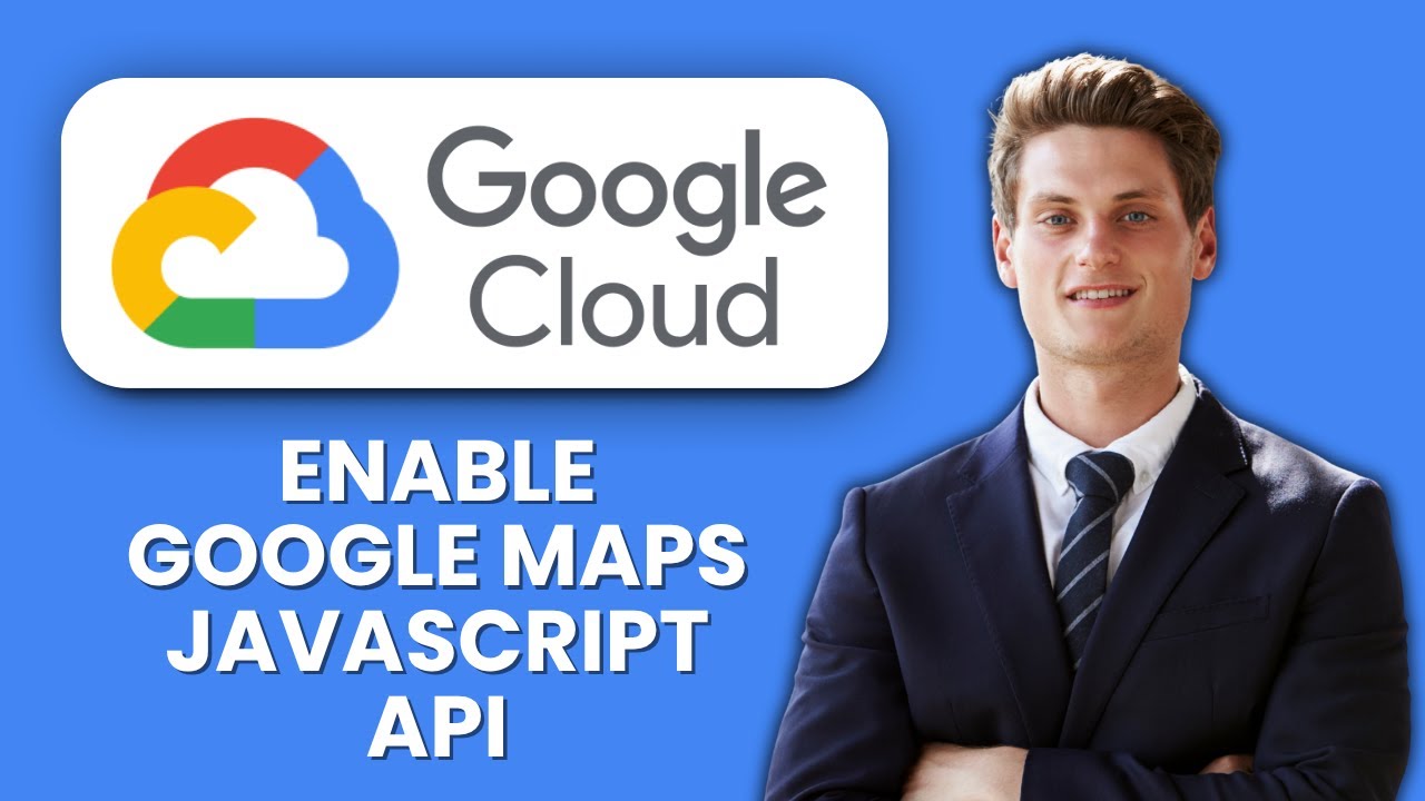 How to Enable Google Maps JavaScript API in Google Cloud Console 🗺️ Quick Guide