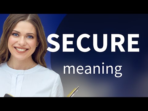 Secure — what is SECURE meaning