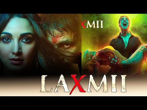 Laxmii Full Movie 2021 | Akshay Kumar, Kiara Advani, Sharad K | Raghava Lawrence | Facts & Review