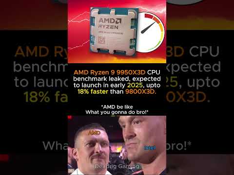 AMD Ryzen 9 9950X3D is upto 16% faster than 9800X3D, launch in early 2025