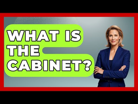 What Is the Cabinet? | Inside the Executive Branch