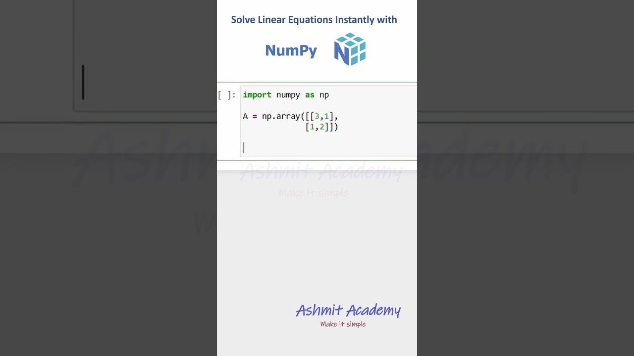 Solve Linear Equations Instantly with NumPy #numpy #numpytutorial #python
