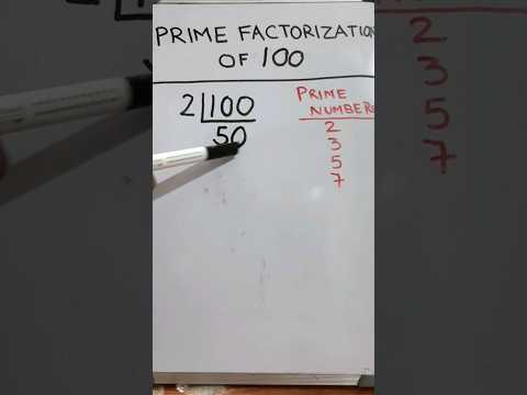 Prime Factorization of 100 | Prime Factors of 100 @mathstubelearning123 #primefactorization prime