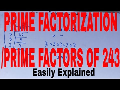 Prime factorization of 243|Prime factors of 243|Write prime factorization of 243|243 prime factors