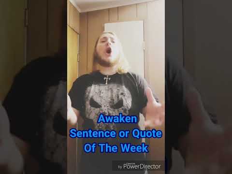 Awaken Sentence Or Quote Of The Week