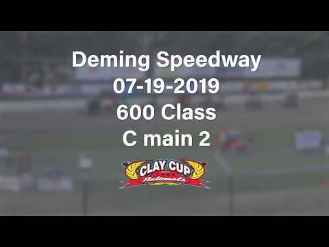 600 C Main 2| 07-19-19 | Deming Speedway