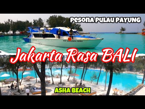 WAJIB KE SINI‼️JAKARTA RASA BALI • CUMA RP. 28 RIBU • NAIK KAPAL DISHUB • PANTAI INDAH PASIR PUTIH