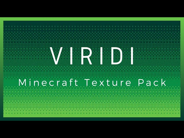 Viridi Minecraft Texture Pack