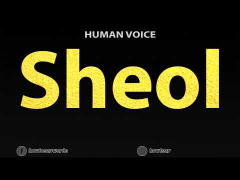How To Pronounce Sheol