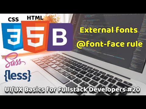 External fonts(@font-face rule) | UI/UX Basics for Fullstack Developers #20 | Fullstack Basics