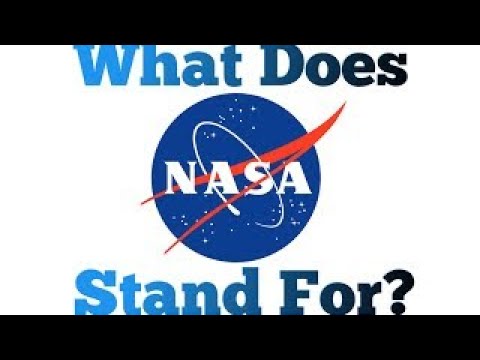 What does NASA stand for? NASA Acronym Challenge