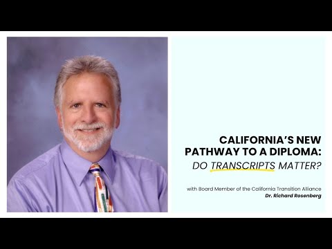 California’s New Pathway to a Diploma: Do Transcripts Matter?