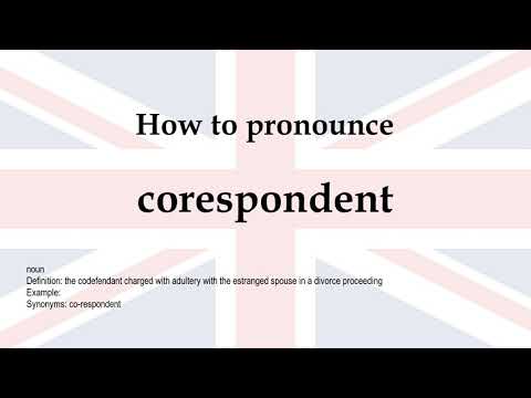 How to pronounce 'corespondent' + meaning