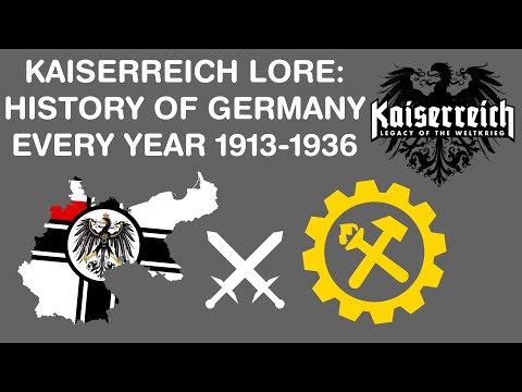 Kaiserreich History of German Empire 1913 - 1936 Every Year Map