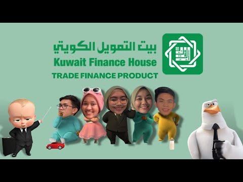 KUWAIT FINANCE HOUSE ISLAMIC TRADE FINANCE PRODUCT (GROUP4)