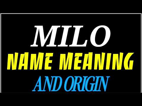 What does the name MILO mean | MILO meaning in english | Meaning of name MILO