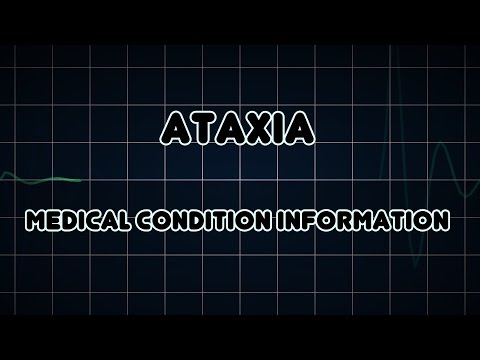Ataxia (Medical Condition)