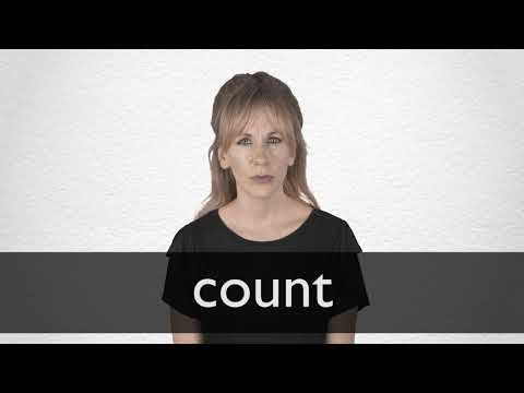 COUNT definition and meaning | Collins English Dictionary