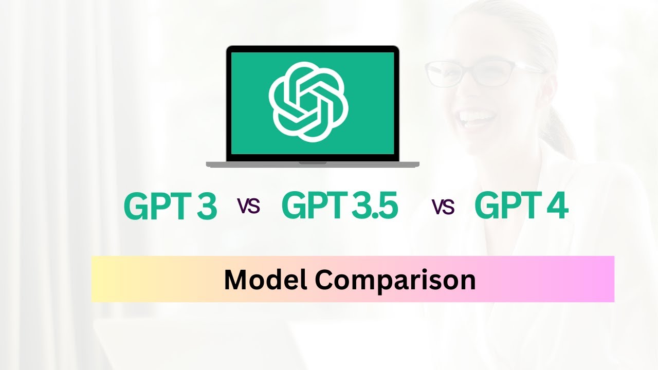GPT-3 vs GPT-3.5 vs GPT-4 | Comparison between the Models