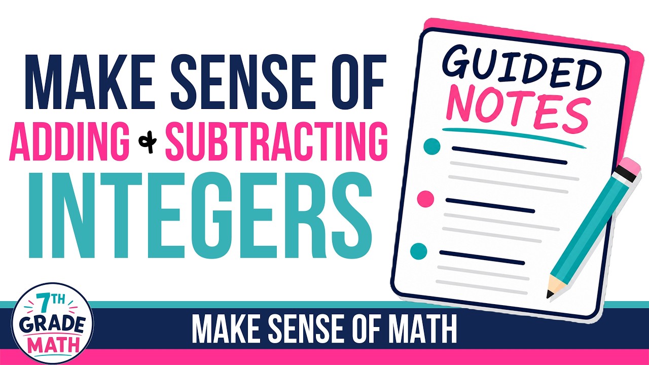 Adding and Subtracting Integers Notes | 7th Grade Math Lessons