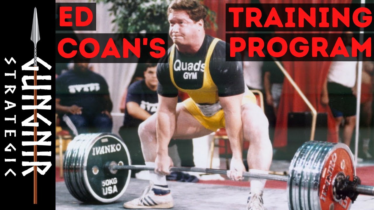 Ed Coan's Training Program.