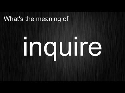 Enhance Your Vocabulary! Learn How to Use "inquire" in English