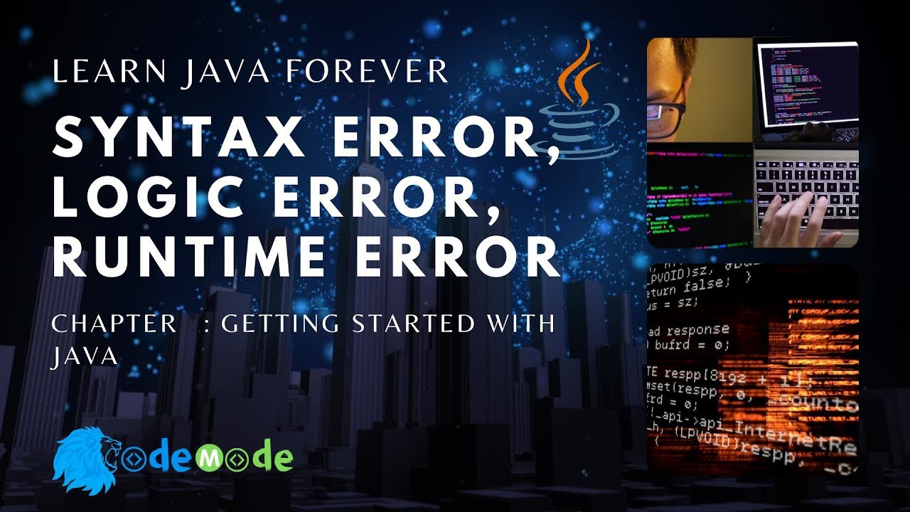 Syntax Error, Logic Error, Runtime Error | Java Programming