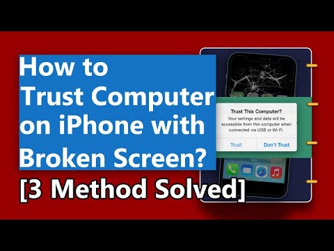 How to Trust Computer on iPhone with Broken Screen | 3 Methods Solved