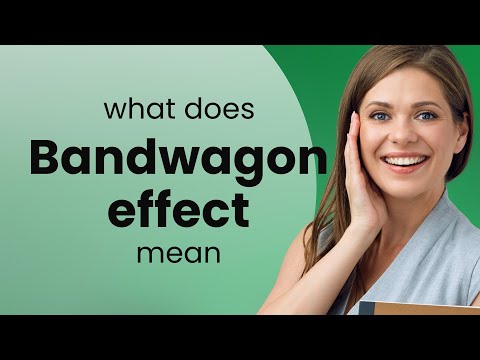 Bandwagon effect — definition of BANDWAGON EFFECT