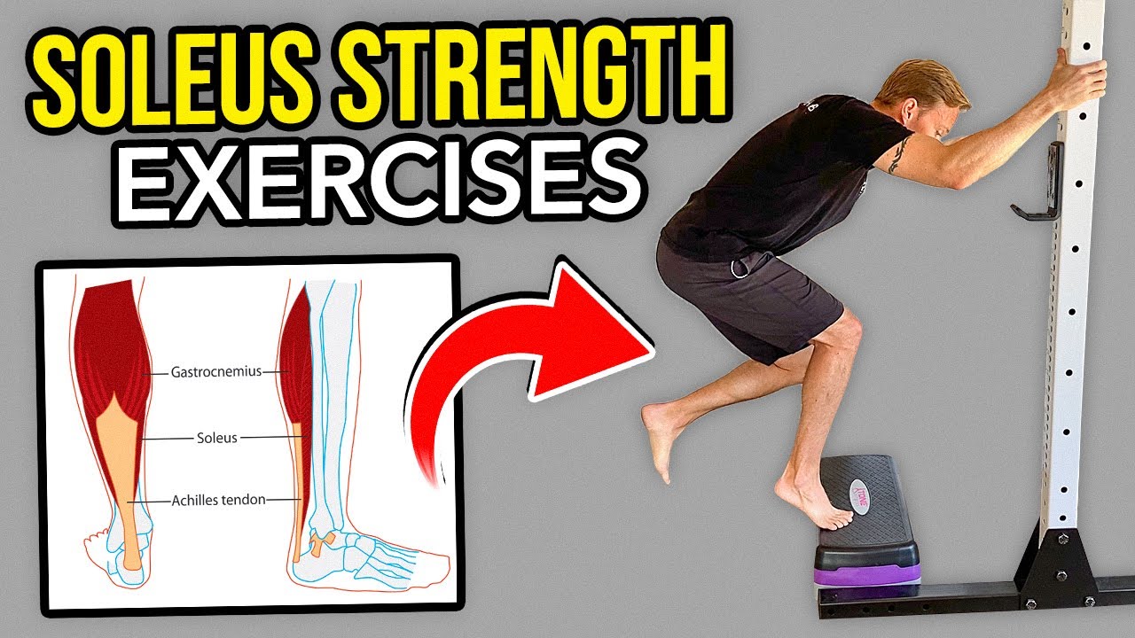 3 Exercises to Strengthen the Soleus Muscle