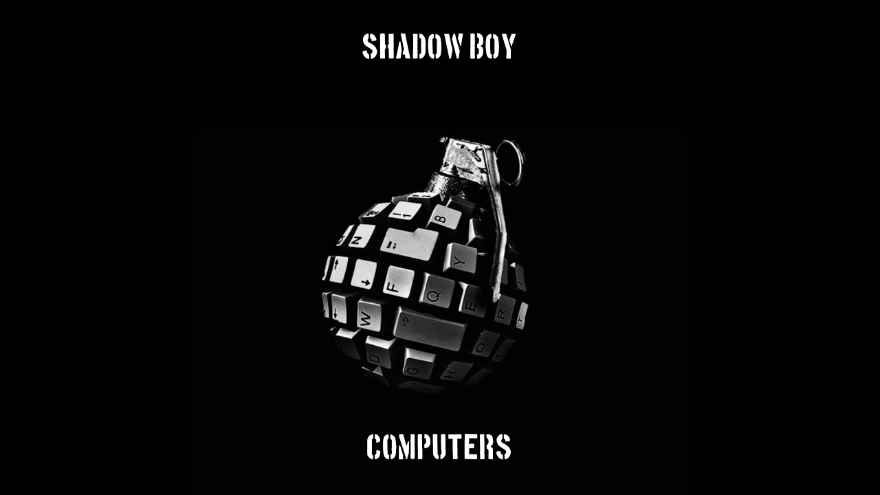 Shadow Boy – Computers (Remix)