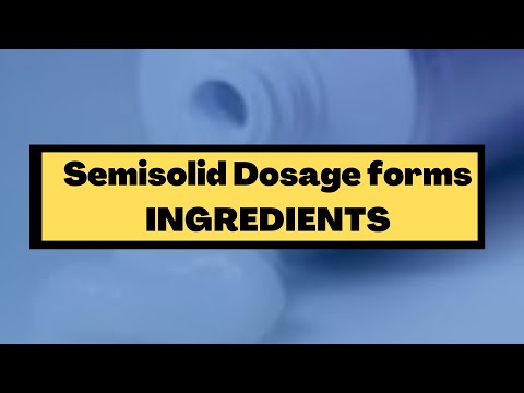 SEMISOLID DOSAGE FORM INGREDIENTS | Pharmaceutical Concept [2022] | PC [2025]