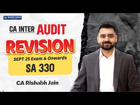 CA Inter Audit | SA 330 | Revision Sessions by CA Rishabh Jain #cainter