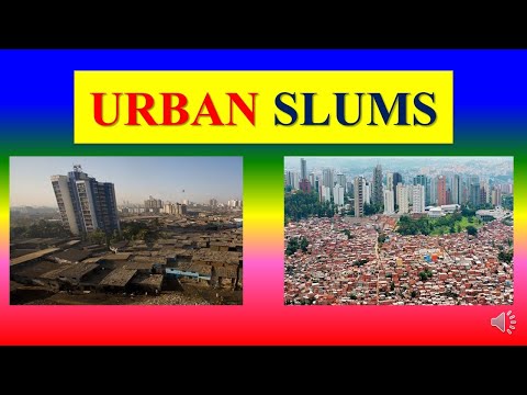URBAN SLUMS - meaning, definition, causes, Characteristics , risk& effects ,  measures to solve
