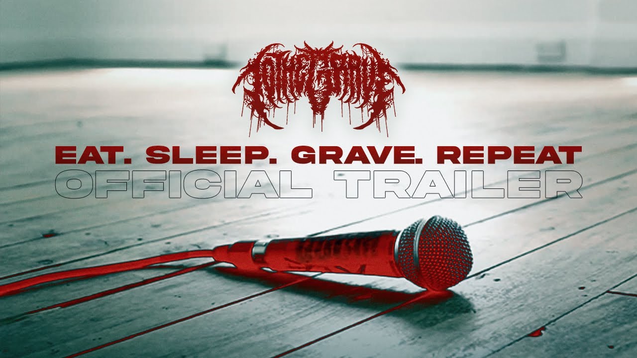 EAT. SLEEP. GRAVE. REPEAT. [Official Trailer]