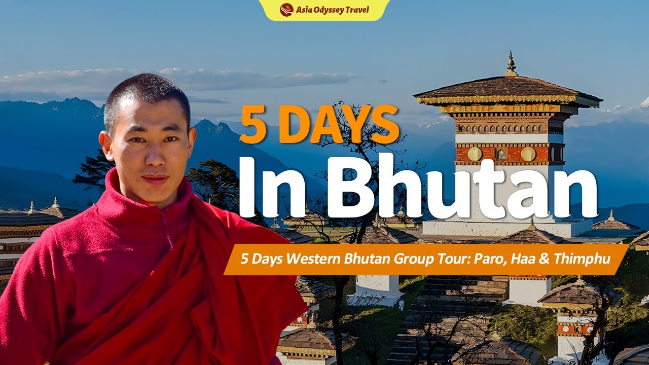 How to Plan a Trip to Bhutan: 5 Days Western Bhutan Tour | Travel Itinerary