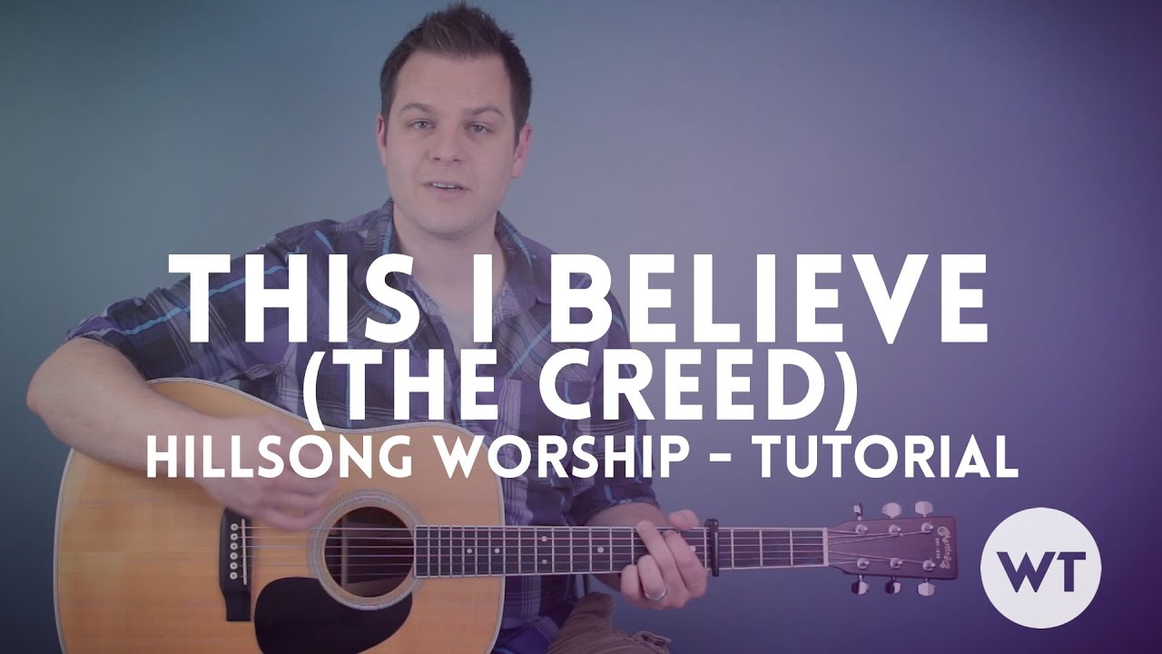 This I Believe (The Creed) - Hillsong Worship - Tutorial